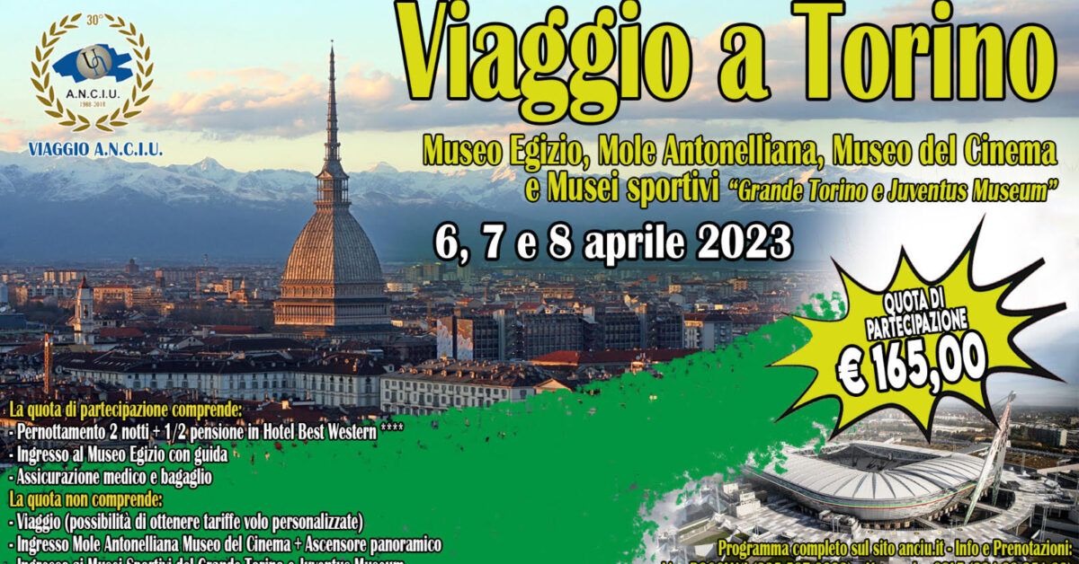 ANCIU – Viaggio a Torino – CRAL Ateneo Pavia APS